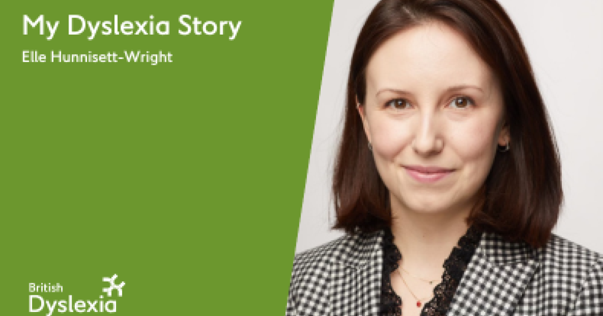 My Dyslexia Story: Elle Hunnisett-Wright - British Dyslexia Association